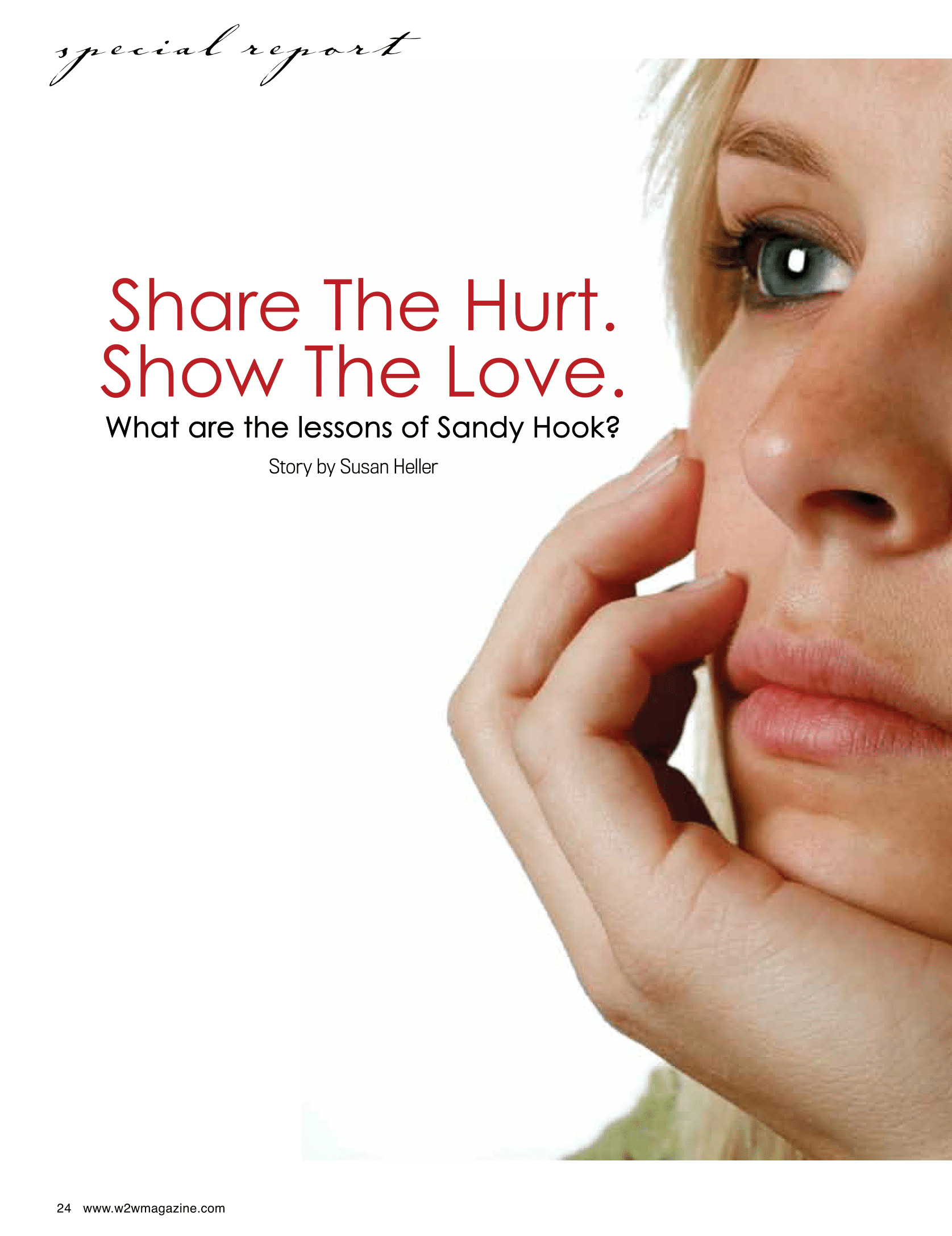 SHARE THE HURT. SHOW THE LOVE. - Susan Heller
