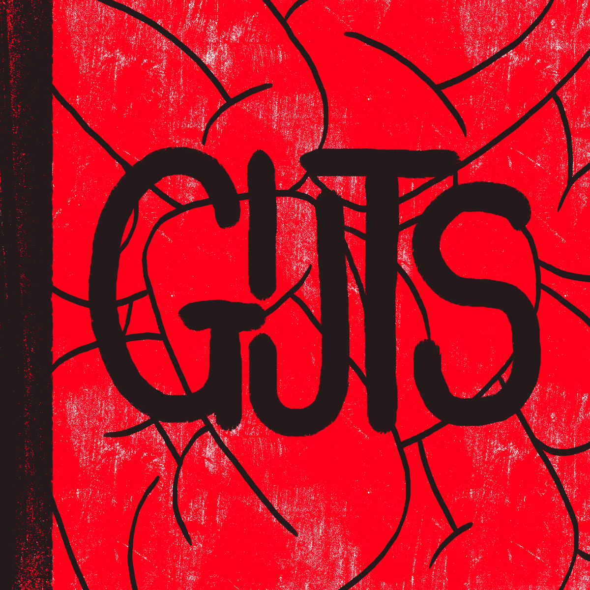 GUTS - Laura Ketcham Illustration - Laura Ketcham Illustration